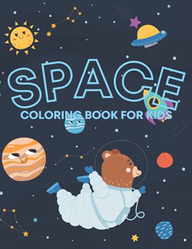 Space Coloring Book For Kids: Unique coloring pages with Illustrations ...