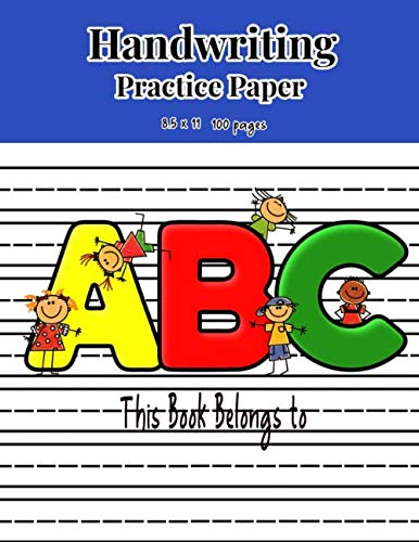 Handwriting Practice Paper: ABC kids Notebook paper blank writing ...