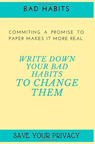 NOTEBOOK BAD HABITS: Do a note when you have a bad habit relapse . by ...