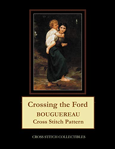 Crossing the Ford: Bouguereau Cross Stitch Pattern by Cross Stitch ...