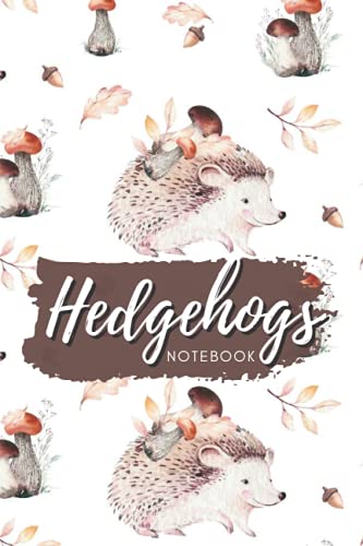 Hedgehog Notebook: Cute Little Hedgehogs 6 x 9 Inches Journal for ...