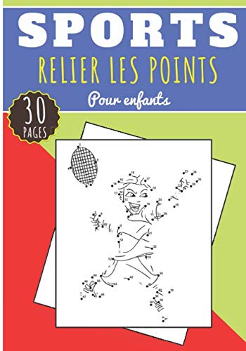Relier les Points Sports: Pour Enfant Fille et Garçon | 30 Puzzles D ...