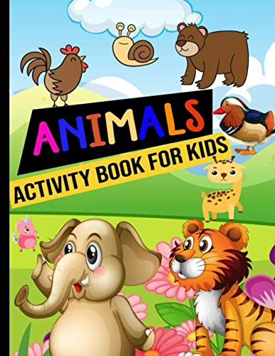 Animals Activity Book For Kids: Children Activity Books for Kids Ages 2 ...