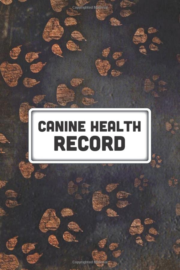 Canine Health Record: Pet Health & Vaccine Track Journal Notebook ...