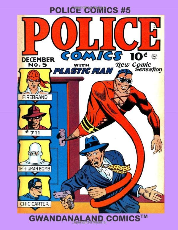 Police Comics #5: Gwandanaland Comics - Feature Artwork by Jack Cole ...