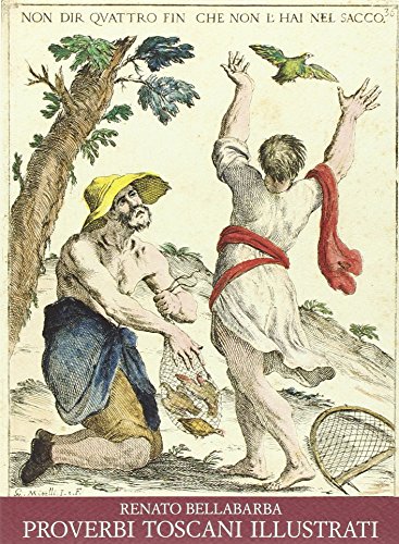 Proverbi Toscani Illustrati by Renato Bellabarba | Goodreads