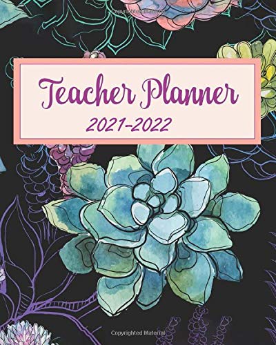 Teacher planner 2021-2022: Weekly and Monthly Teacher Planner by Azizul ...