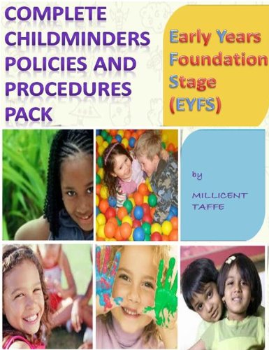 Early Years Foundation Stage (EYFS) Complete Childminders Policies and ...