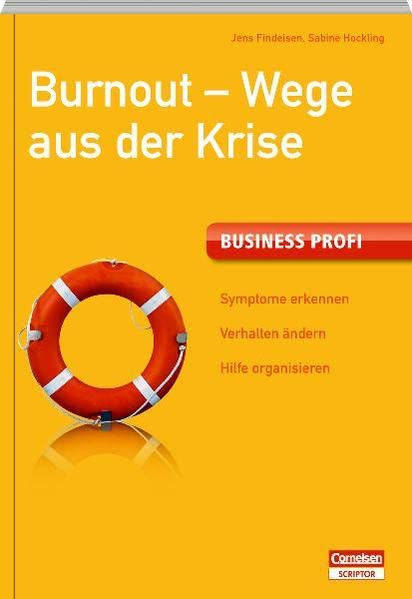 Business Profi. Burnout - Wege aus der Krise - Cornelsen Scriptor by Dorothee Brommer | Goodreads