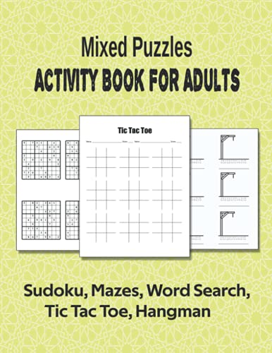 Mixed Puzzles Activity Book For Adults Sudoku, Mazes, Word Search, Tic Tac Toe , Hangman: Brain ...