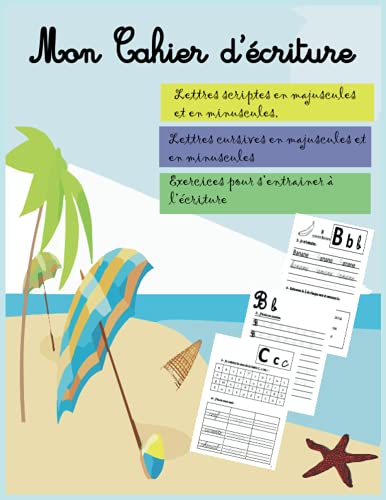 Mon Cahier d'écriture des lettres scriptes et cursives en majuscule et ...