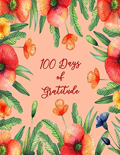 100 Days of Gratitude: Journal Notebook or Diary, For Women, Teens ...