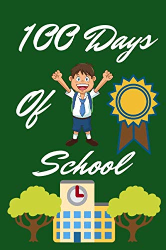 100 Days Of School: Blank Lined Journal Notebook Gift for Boys and ...