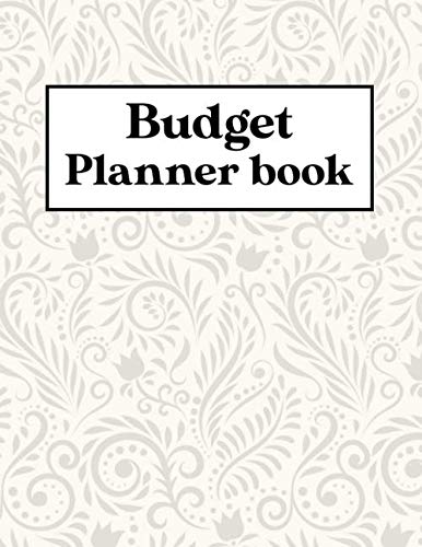 Budget Planner Book: Budget And Financial Planner Organizer (8,5 x 11 ...
