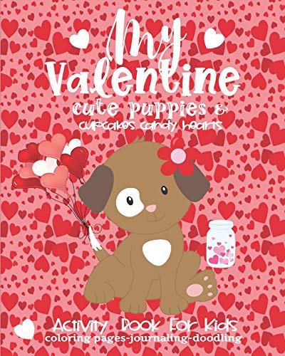 Valentine Activity Book Cute Puppies For Kids-Coloring Pages-Journaling ...