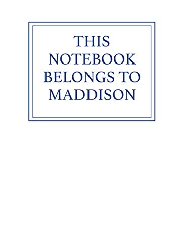 This Notebook Belongs to Maddison by Kate Inkpen | Goodreads