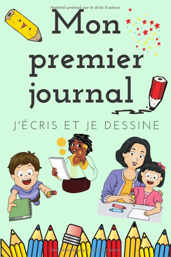 Mon premier journal - Journal intime, carnet de notes pour enfant: 120 ...