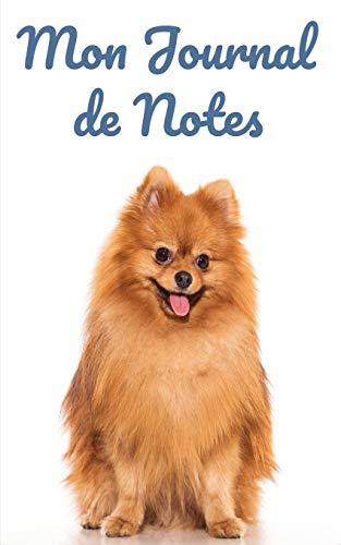 Mon Journal de Notes : Spitz Nain: Journal de notes l Journal A5 ligné ...