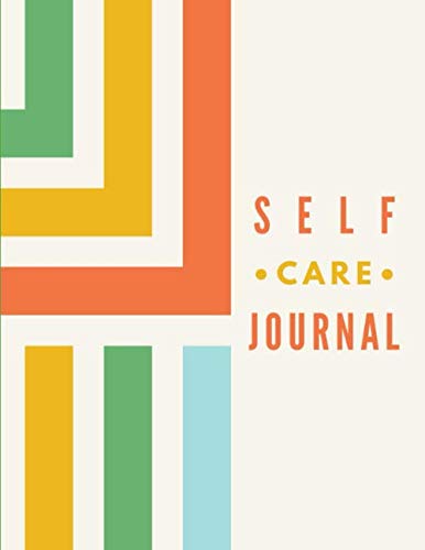 Self Care Journal: Self Care Wellness Notebook | Activities | Tips ...