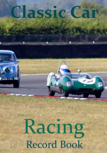 Classic Car Racing Record Book: Motor racing log book 7"x 10, 101 pages ...