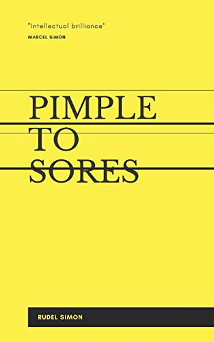 PIMPLE TO SORES by Rudel Simon | Goodreads