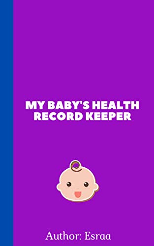 My Baby's Health Record Keeper: Baby Logbook for immunization record ...