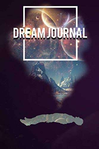 Dream Journal: Dream diary for lucid dreaming / clear dreaming ...