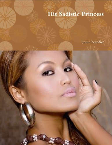 His Sadistic Princess by Justin Benedict | Goodreads