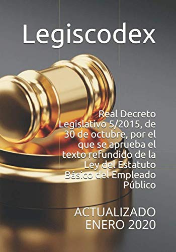 Real Decreto Legislativo 5/2015, de 30 de octubre, por el que se aprueba el texto refundido de ...