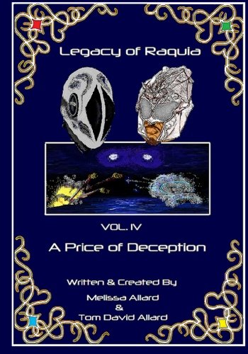 Legacy of Raquia: A Price of Deception by Melissa Allard | Goodreads