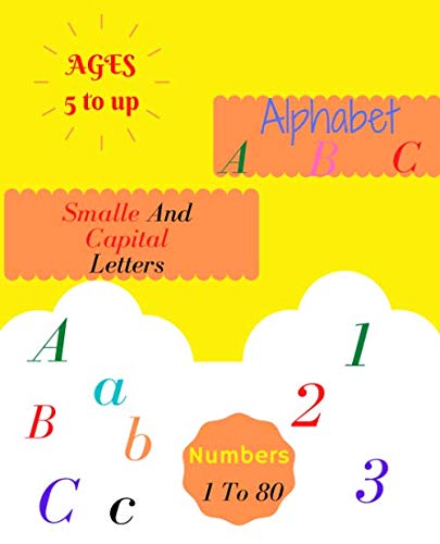 Alphabet A B C Smalle And Capital Letters & Numbers 1 to 80: Write ...