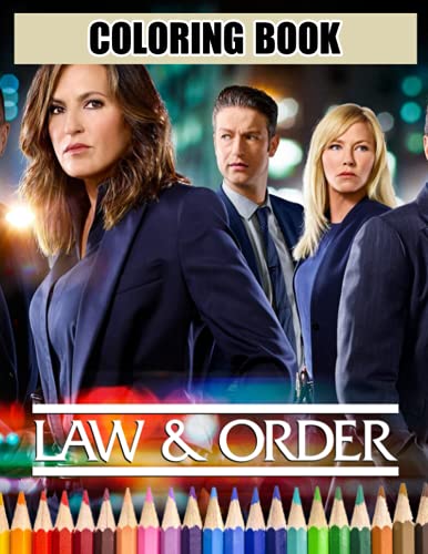 Law and Order Coloring Book: A Fabulous Coloring Book For Fans of All ...