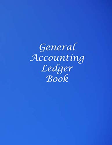 General Accounting Ledger Book: Record Income and Expense, Bookkeeping ...