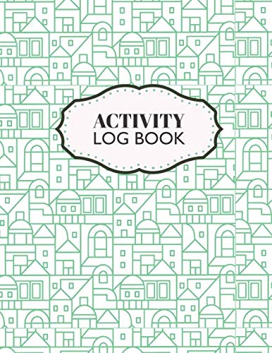 Activity Log Book: Daily Activity Log Book For Schools Front Desk Log ...