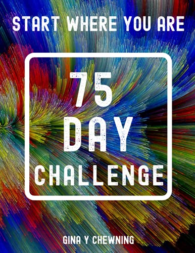 75 day hard challenge book: Go Hard for 75 Days and Become a Better You ...