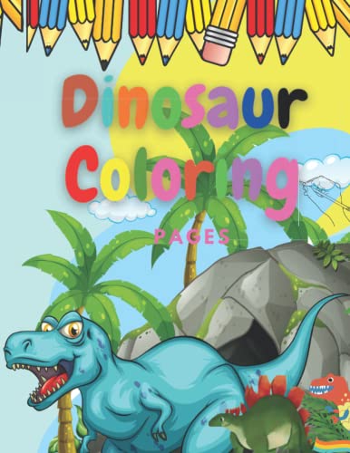 Dinosaur coloring Pages: Awesome Dinosaurs coloring Book for kids :Ages ...