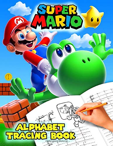 Super Mario Alphabet Tracing Book: The First Lessons For Your Kids ...