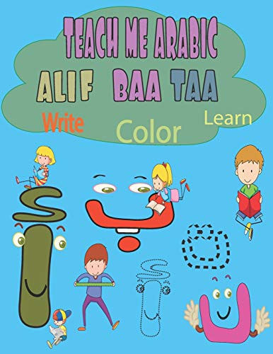 teach me arabic alif baa taa: Arabic Letters from Alif to Ya, Read and ...