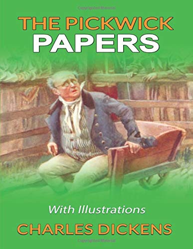 The Pickwick Papers with Illustrations by Charles Dickens | Goodreads