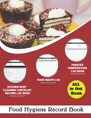 Food Hygiene Record Book: ALL in One Book includes Kitchen Cleaning Log ...