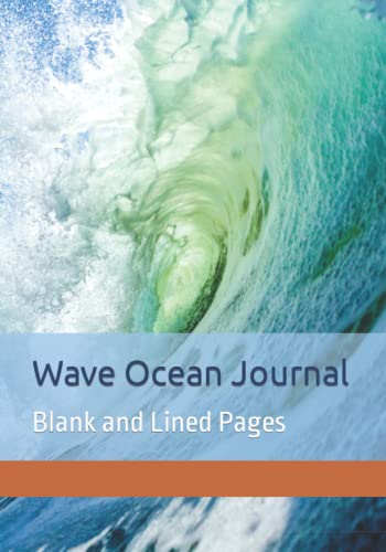 Wave Ocean Journal: Blank and Lined Pages by Julie M. Tuttle | Goodreads