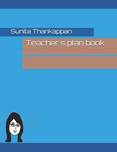 Teacher's plan book by Sunita Thankappan | Goodreads
