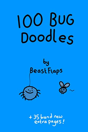 100 Bug Doodles by Beast Flaps | Goodreads