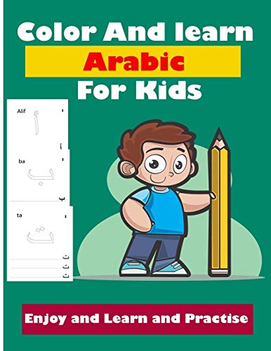 Color and learn Arabic for kids: Arabic Study Workbook For ...