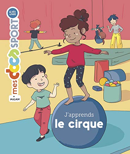 J'apprends le cirque (Mes docs sport) by Vincent Etienne | Goodreads