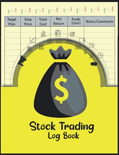 Stock Trading Log Book: trading journal stock trading log and ...