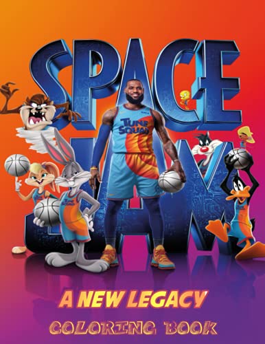 SPACE JAM: A NEW LEGACY COLORING BOOK: A Fantastic Book For Boys And ...
