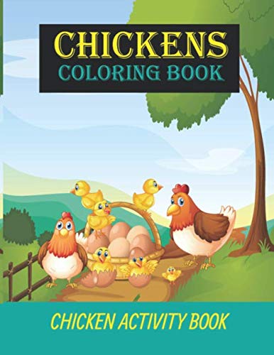 Chickens Coloring Book: Farm Animal Chicken Coloring Books, Amazing ...