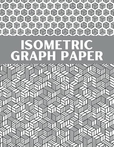 Isometric Graph Paper: 3D Design And Drawing Notebook by Blueberry ...