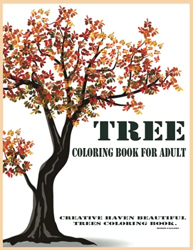 Tree Coloring Book For Adult: Creative Haven Beautiful Trees Coloring ...